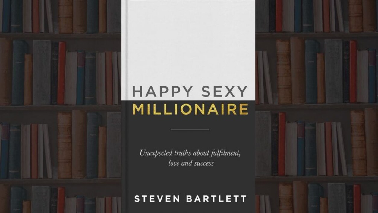 Bookstrapping Happy Sexy Millionaire By Steven Bartlett