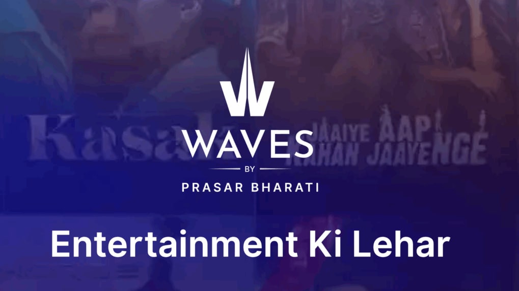 Prasar Bharati bets on microdramas and creator content in new WAVES OTT ...