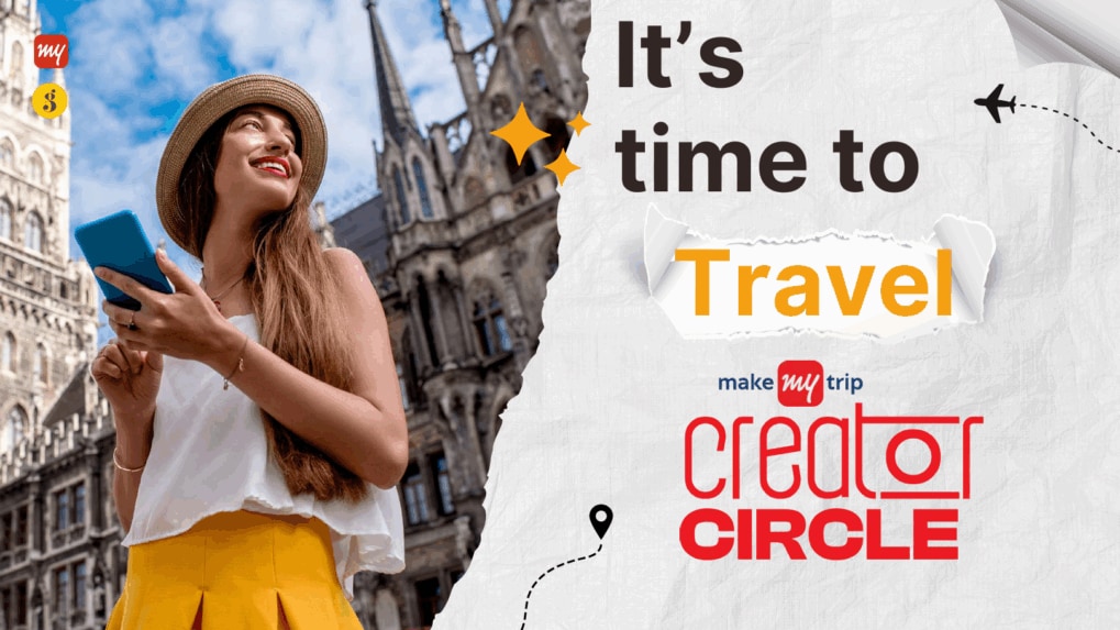 MakeMyTrip launches Creator Circle with Meta to engage travel creators ...